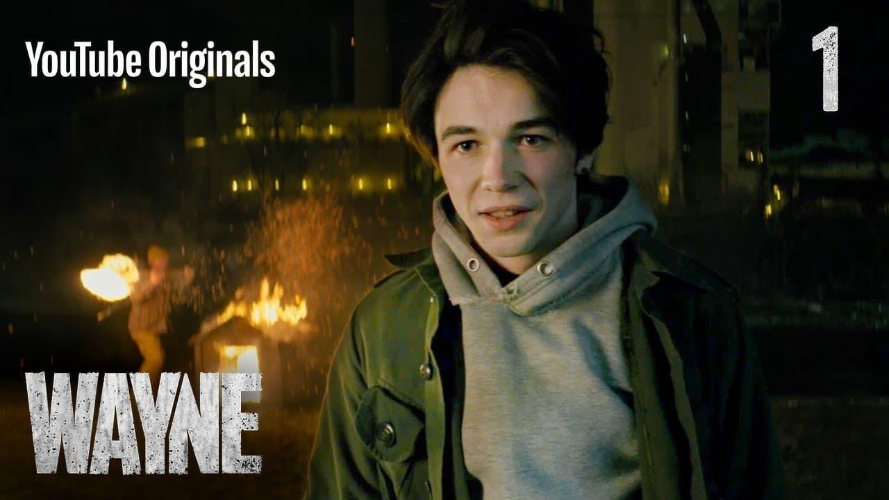 Wayne (S01E01): Get Some Then... Summary - Season 1 Episode 1 Guide
